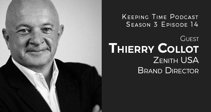 Thierry Collot Zenith USA joins Keeping Time with Oster Watches Podcast