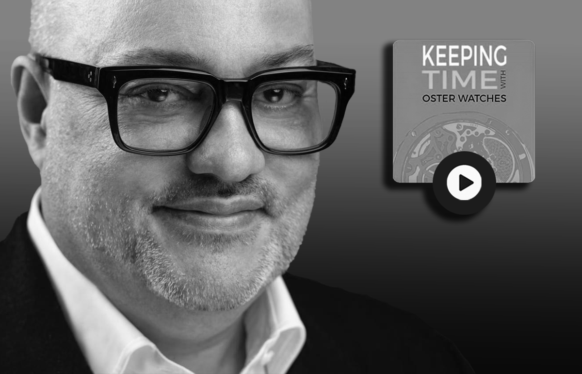 Keeping Time S8 Ep.06 William Massena, Founder Massena LAB | Oster ...